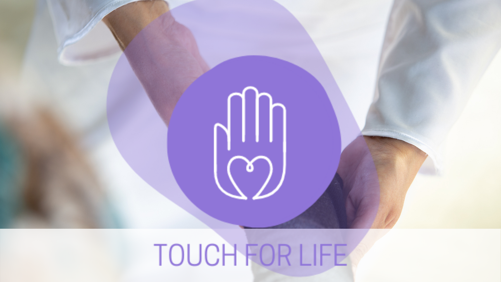 Touch for Life Campaign | Shiatsu Society (UK)